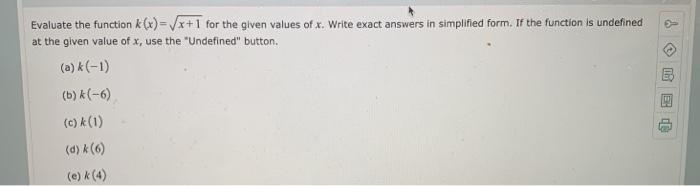 Solved Evaluate the function k(x)=Vx+1 for the given values | Chegg.com