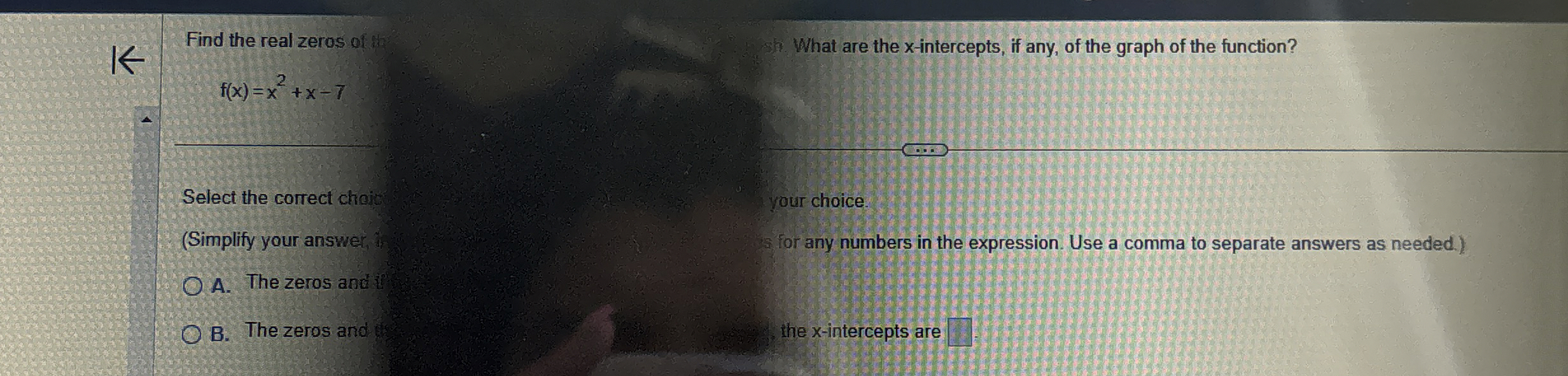 Solved Find the real zeros ofWhat are the x-intercepts, if | Chegg.com