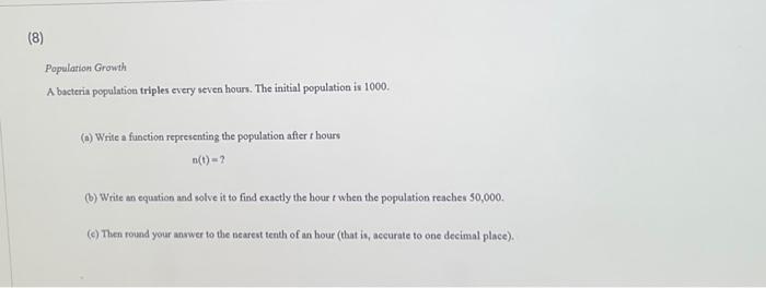 Solved Population Growth A bacteria popalation triples every | Chegg.com