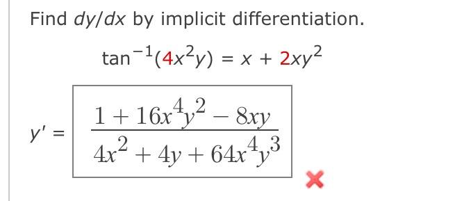 Solved Find dy/dx by implicit differentiation. | Chegg.com