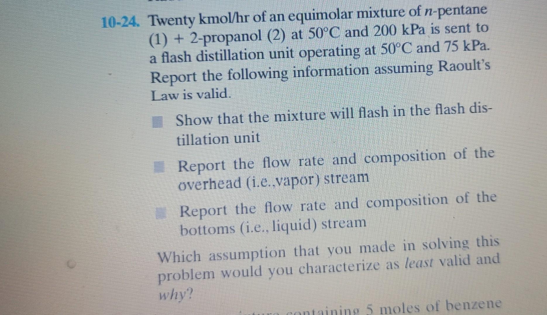 Solved 10-24. Twenty kmol/hr of an equimolar mixture of | Chegg.com