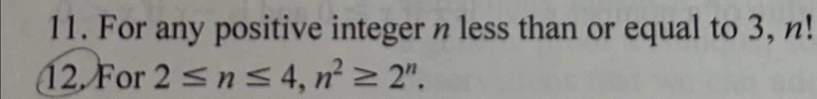 Solved Prove the given statementFor 2≤n≤4,n2≥2n. | Chegg.com