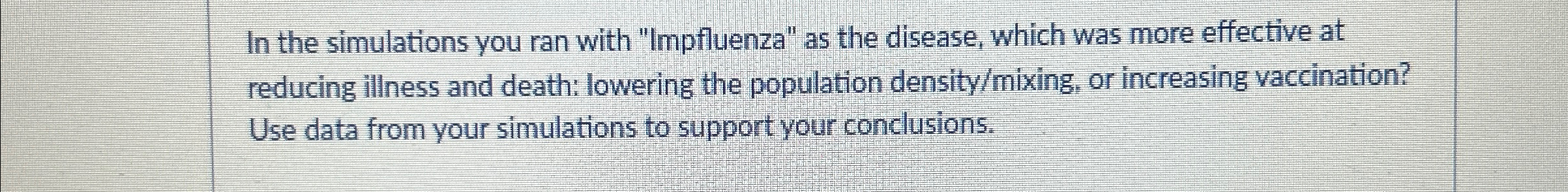 Solved In the simulations you ran with "Impfluenza" as the | Chegg.com