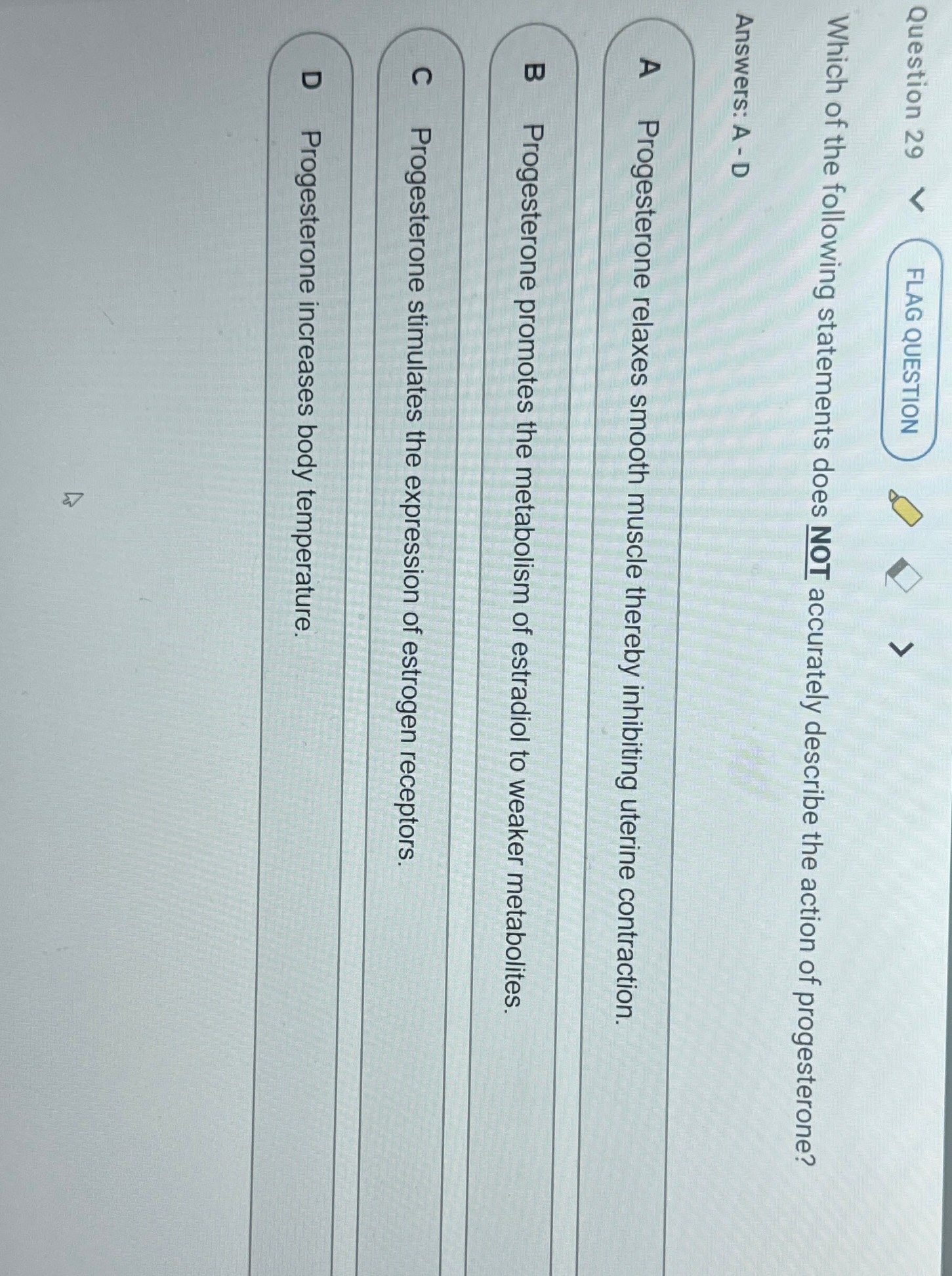 Solved Question 29Which of the following statements does NOT | Chegg.com