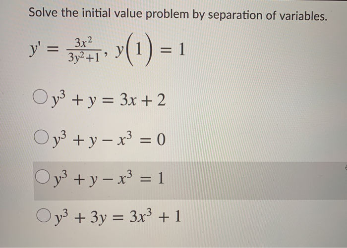 Solved Solve The Initial Value Problem By Separation Of 7592