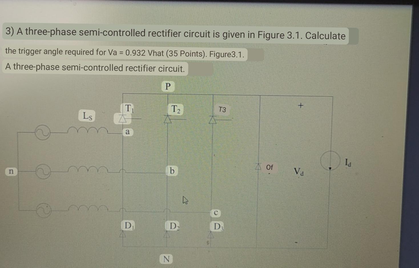 3) A three-phase semi-controlled rectifier circuit is | Chegg.com