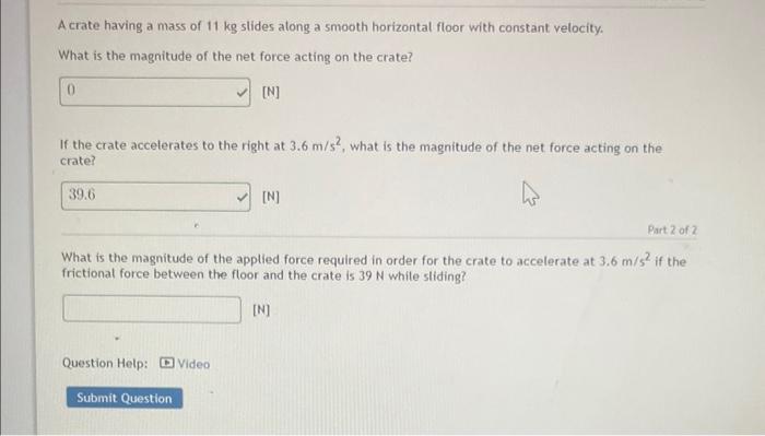 Solved A crate having a mass of 11 kg slides along a smooth | Chegg.com