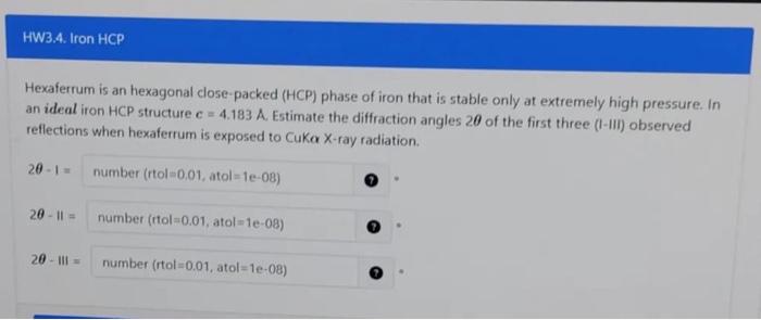 Solved Hexaferrum is an hexagonal close-packed (HCP) phase | Chegg.com