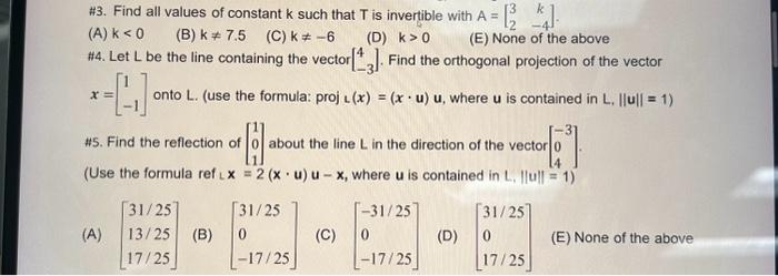 Solved \#3. Find all values of constant k such that T is | Chegg.com
