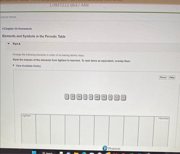 Solved Arrange the following elements in order of increasing | Chegg.com