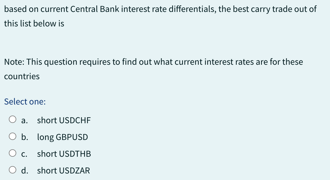Solved based on current Central Bank interest rate | Chegg.com