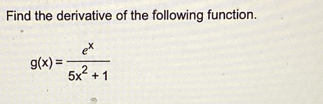 Solved Find the derivative of the following | Chegg.com