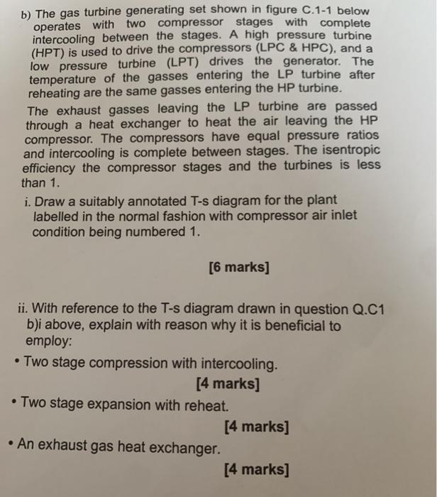Solved b) The gas turbine generating set shown in figure | Chegg.com