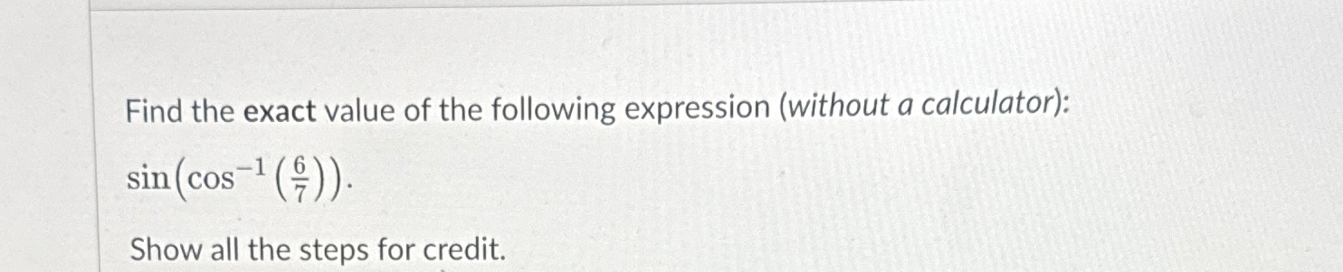 Solved Find the exact value of the following expression | Chegg.com