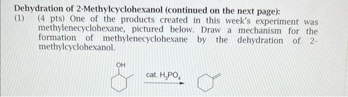 Solved Dehydration of 2-Methylcyclohexanol (continued on the | Chegg.com