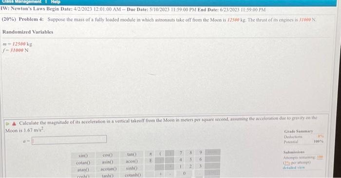 Solved Class Management Help HW: Newton's Laws Begin Date: | Chegg.com