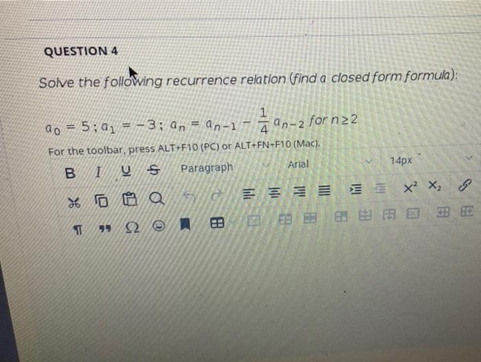 Solved QUESTION 4 Solve the following recurrence relation | Chegg.com