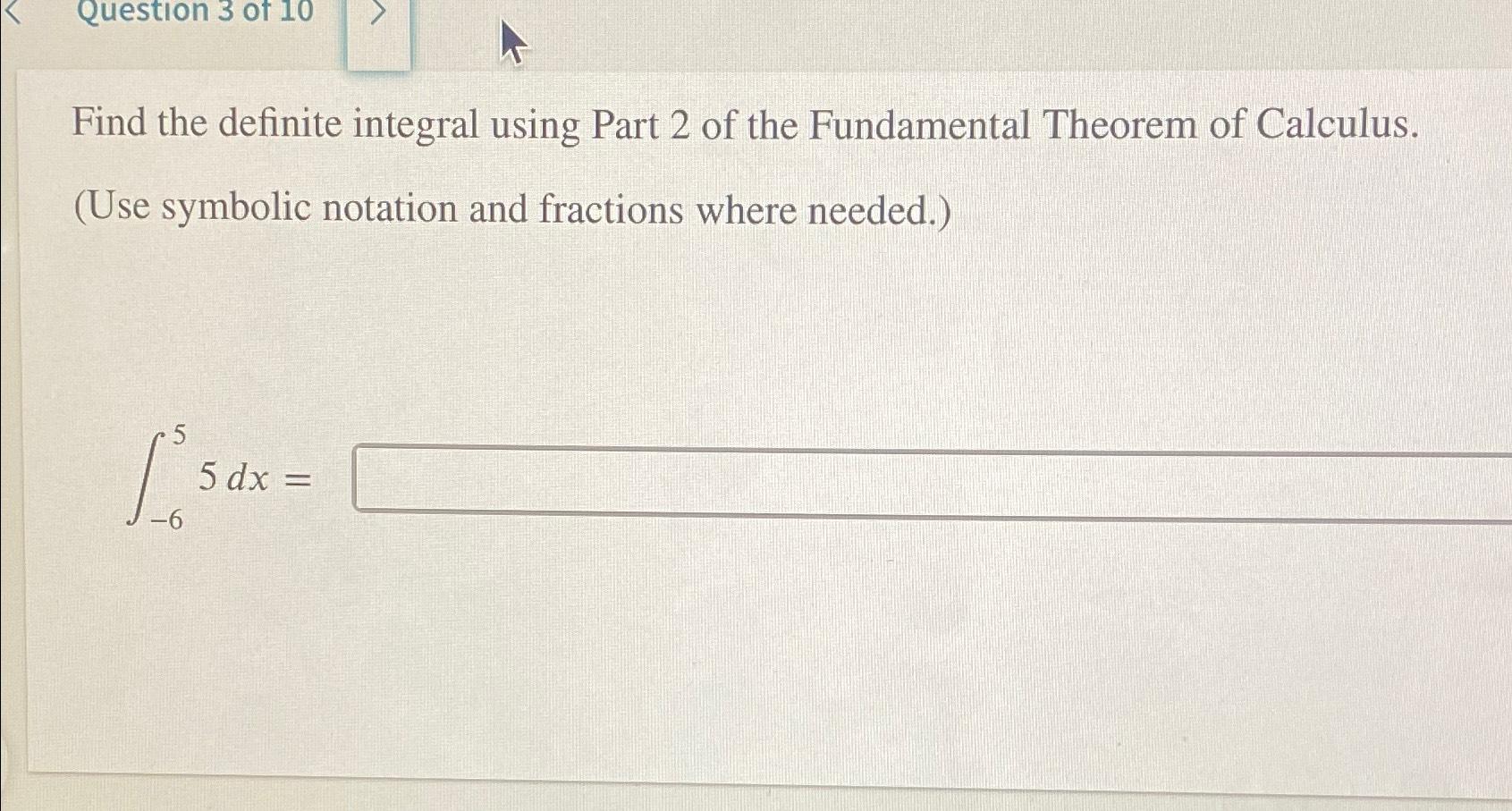 Solved Find the definite integral using Part 2 ﻿of the | Chegg.com