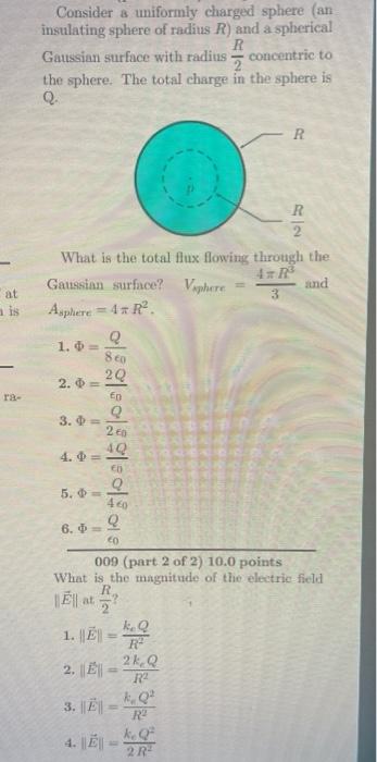Solved Consider a uniformly charged sphere (an insulating | Chegg.com