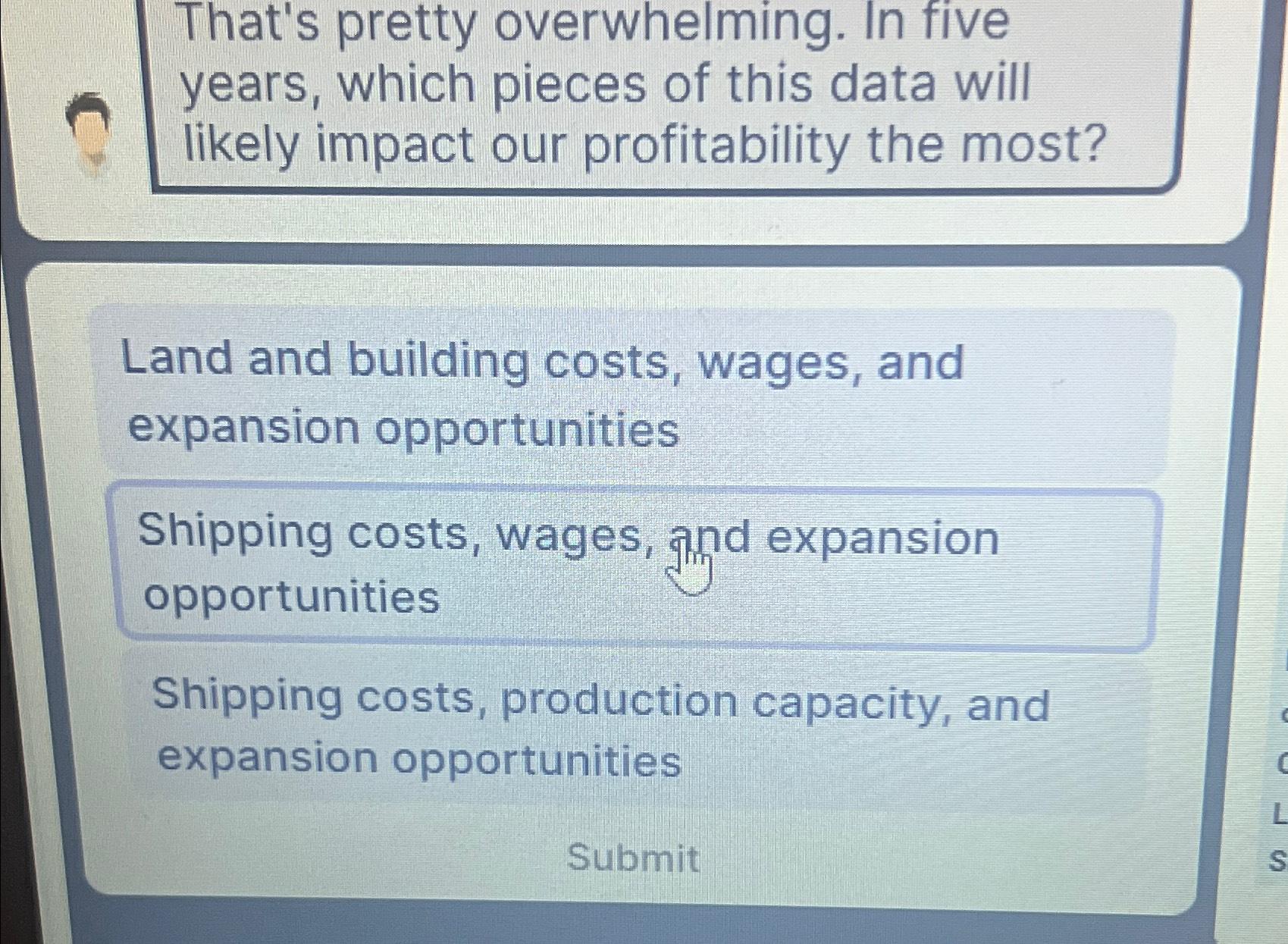 Solved That's pretty overwhelming. In five years, which | Chegg.com