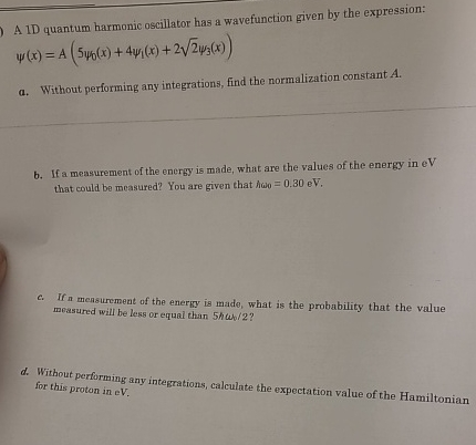Solved A 1D quantum harmonic oscillator has a wavefunction | Chegg.com