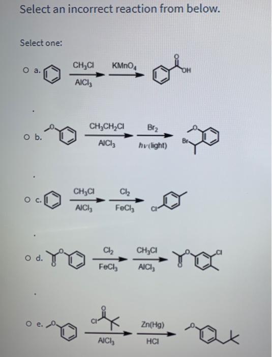 Solved Select An Incorrect Reaction From Below Select One