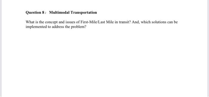 Solved Question 8: Multimodal Transportation What is the | Chegg.com