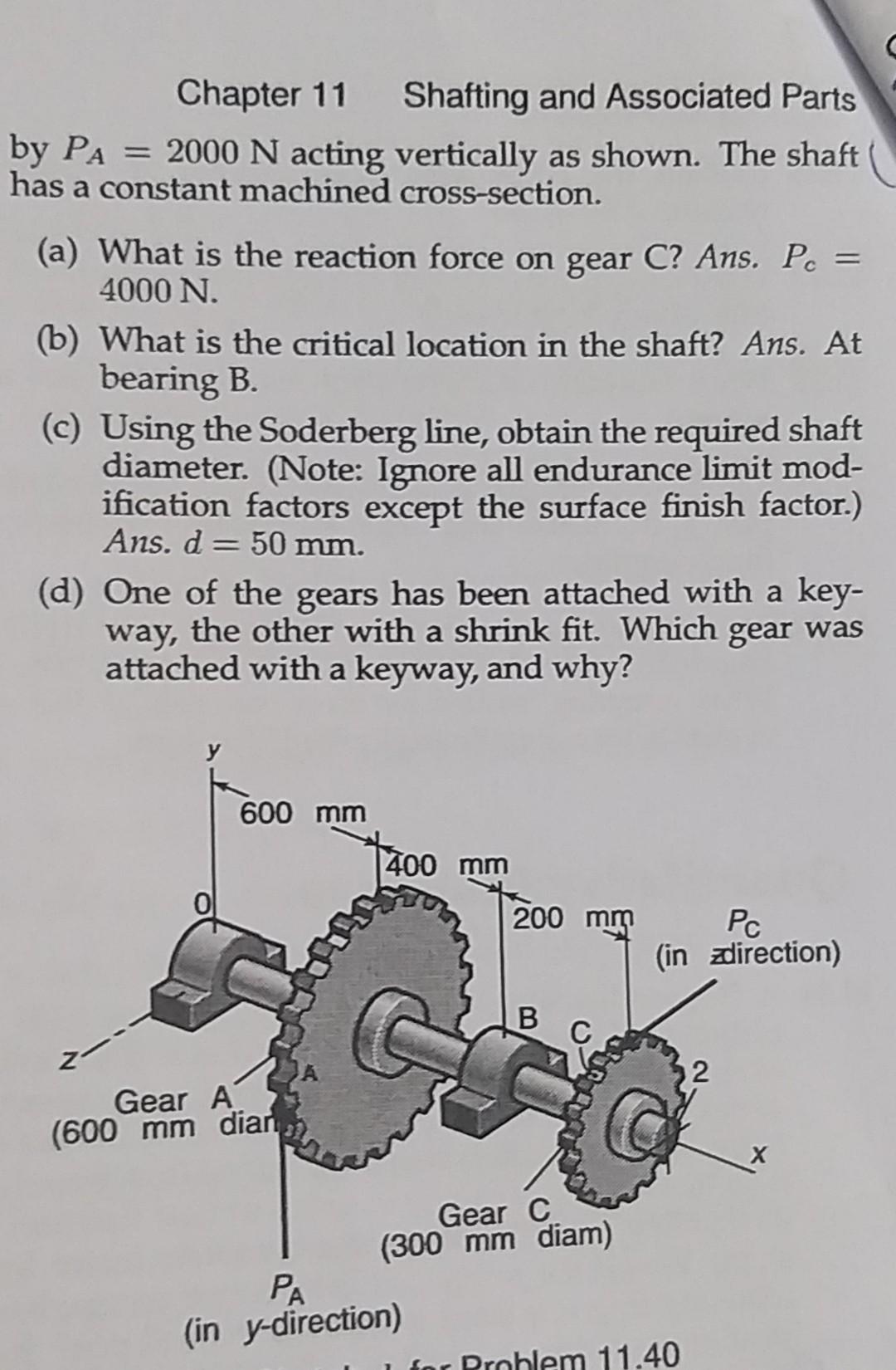 = a = Chapter 11 Shafting and Associated Parts by PA | Chegg.com