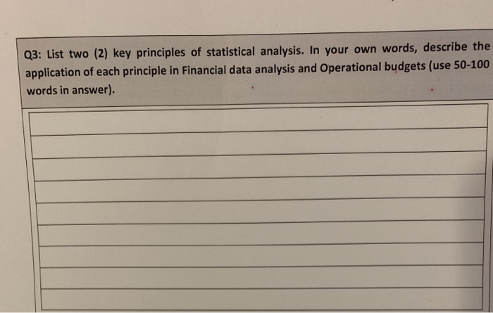 Solved Q3: List two (2) key principles of statistical | Chegg.com