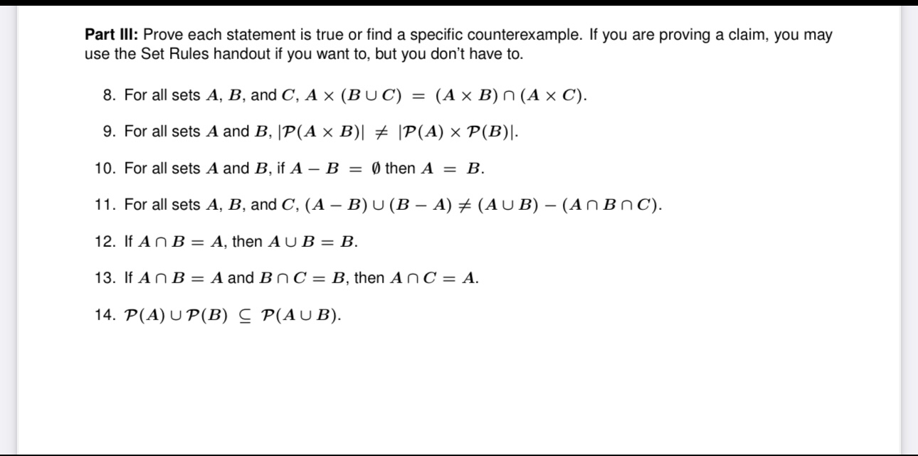 Solved Part III: Prove each statement is true or find a | Chegg.com
