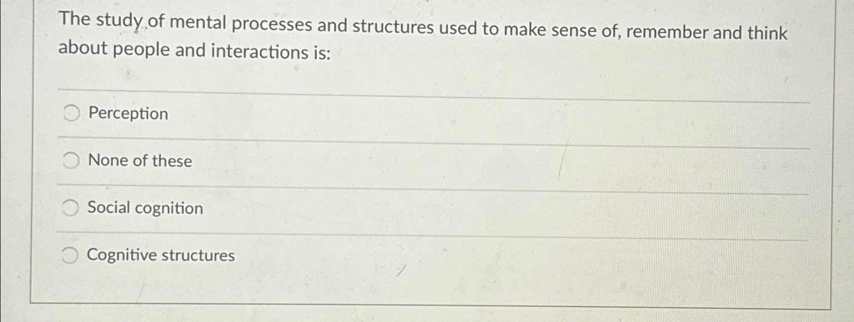 Solved The study of mental processes and structures used to | Chegg.com