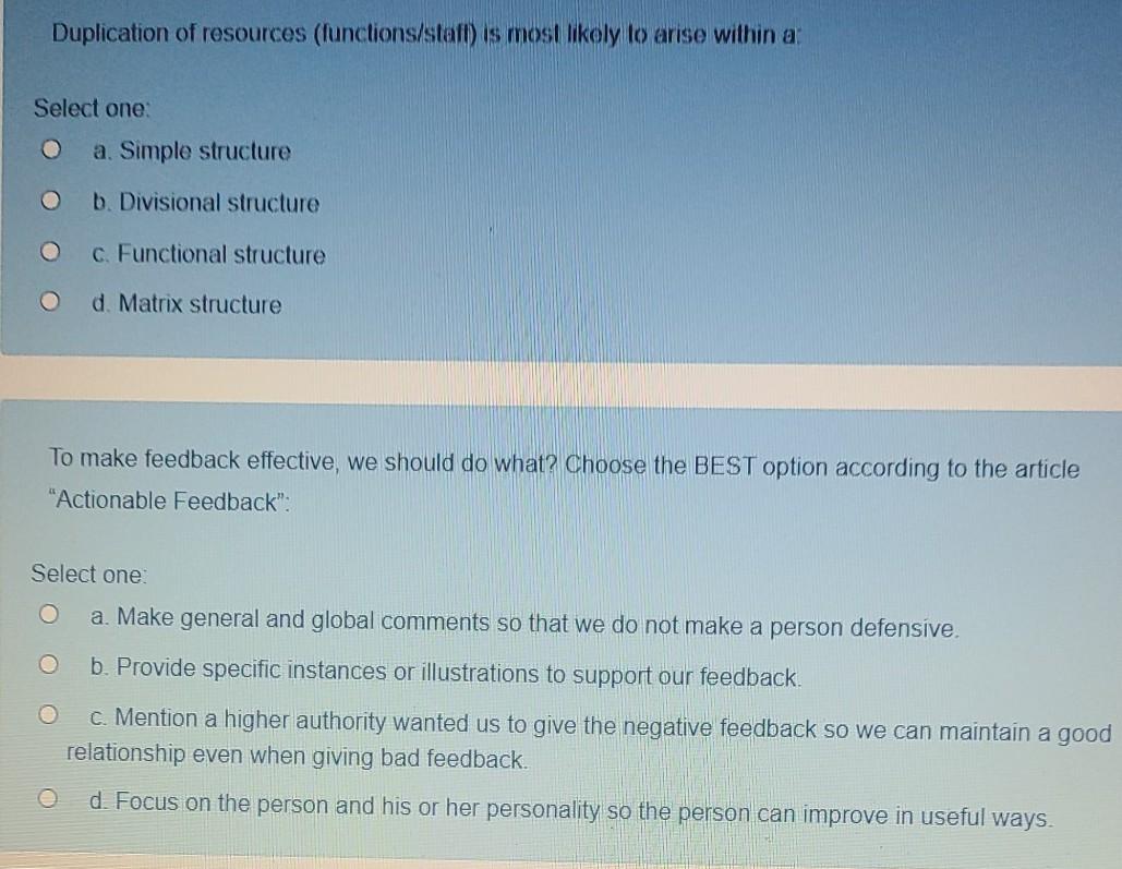 Solved Duplication of resources (functions/staff) is most | Chegg.com