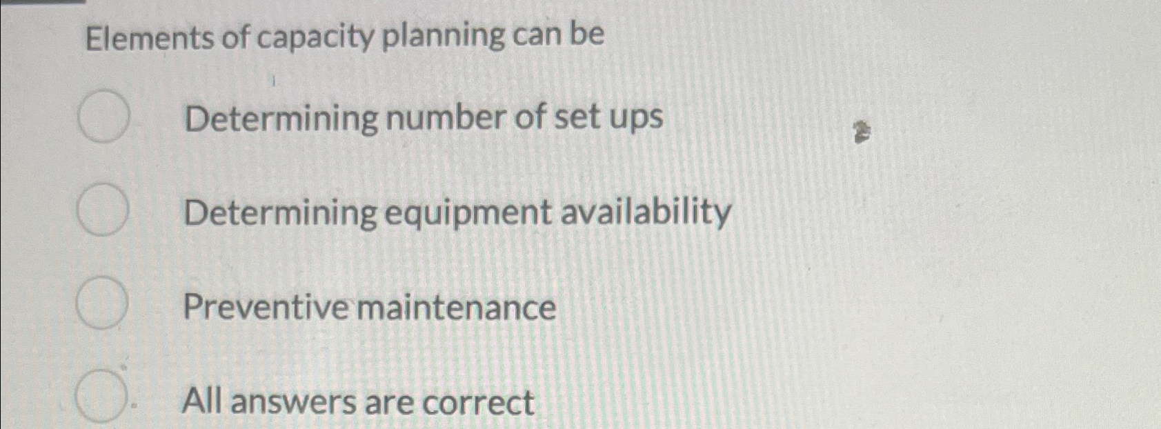 Solved Elements of capacity planning can beDetermining | Chegg.com