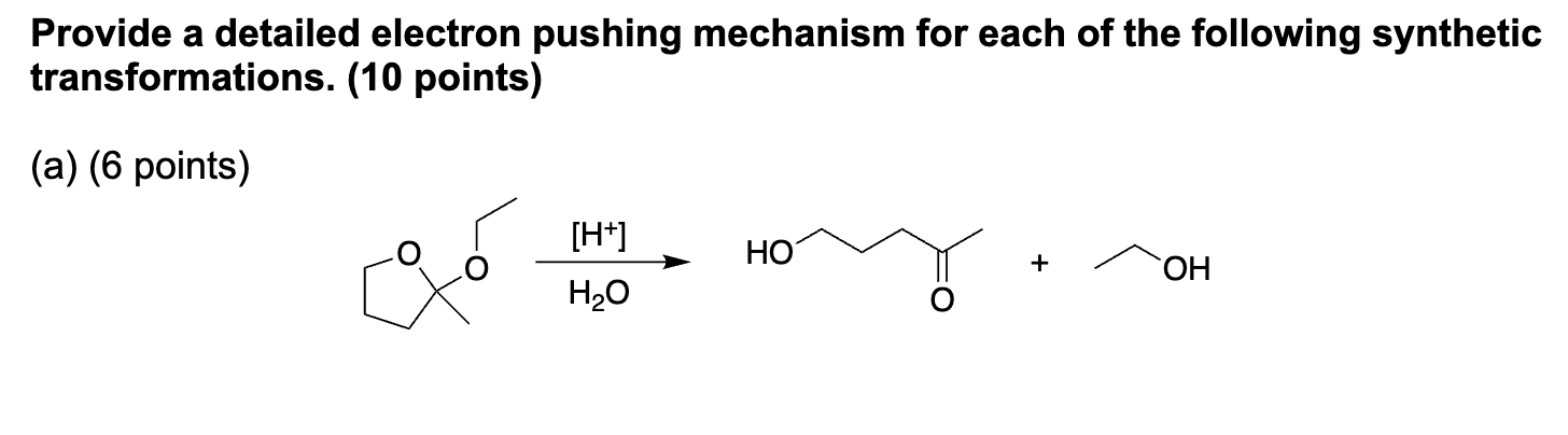 Solved Ask a question... Provide a detailed electron pushing | Chegg.com