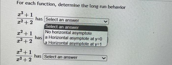 Solved For each function, determine the long run behavior | Chegg.com