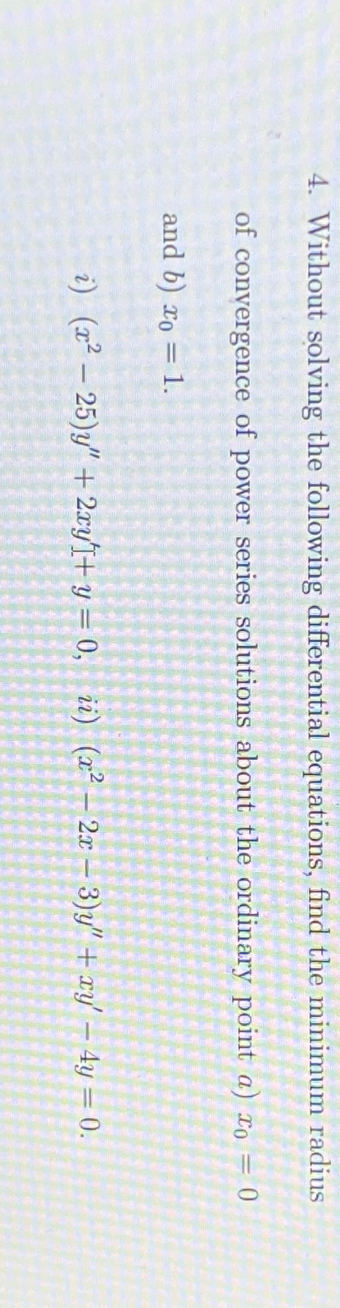 Without solving the following differential equations, | Chegg.com