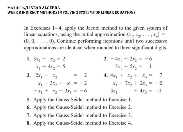 Solved MATH506/LINEAR ALGEBRA WEEK 8 INDIRECT METHODS IN | Chegg.com