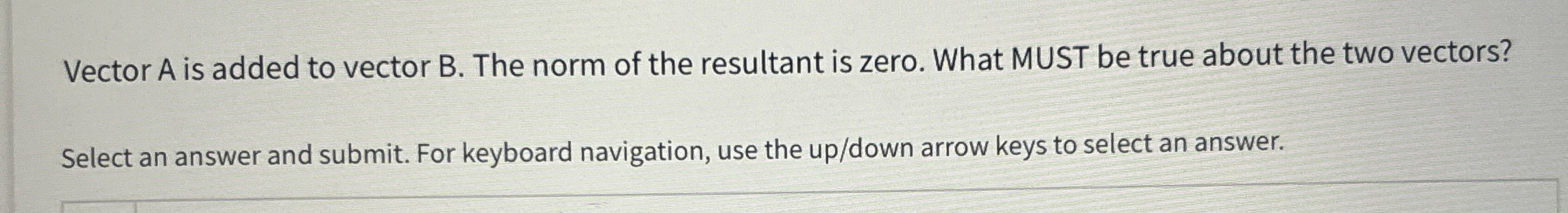 Solved Vector A ﻿is added to vector B. ﻿The norm of the | Chegg.com
