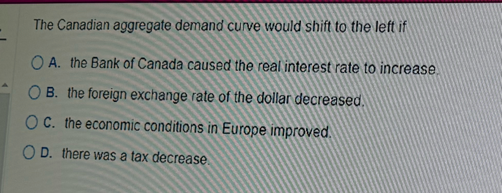 Solved The Canadian aggregate demand curve would shift to | Chegg.com