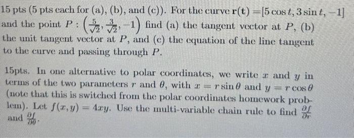 Solved 15 pts ( 5 pts each for (a), (b), and (c)). For the | Chegg.com