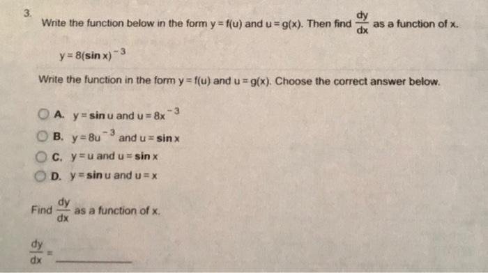 Solved 3. dy Write the function below in the form y = f(u) | Chegg.com