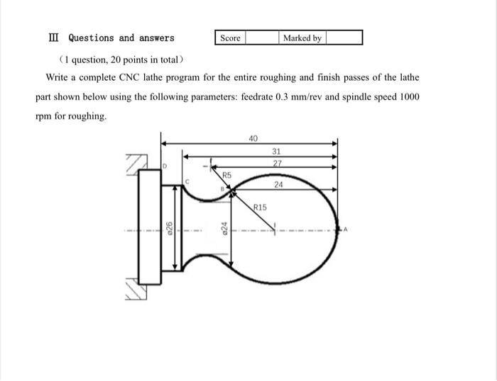 Solved III Questions and answers Score Marked by (1 | Chegg.com