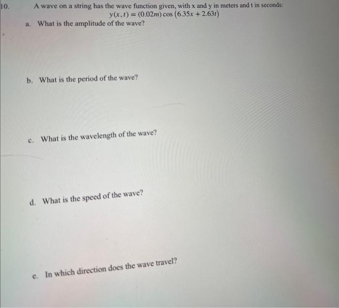 Solved A wave on a string has the wave function given, with | Chegg.com