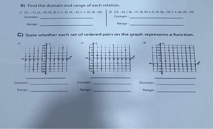 Solved B) Find the domain and range of each relation. 1) | Chegg.com