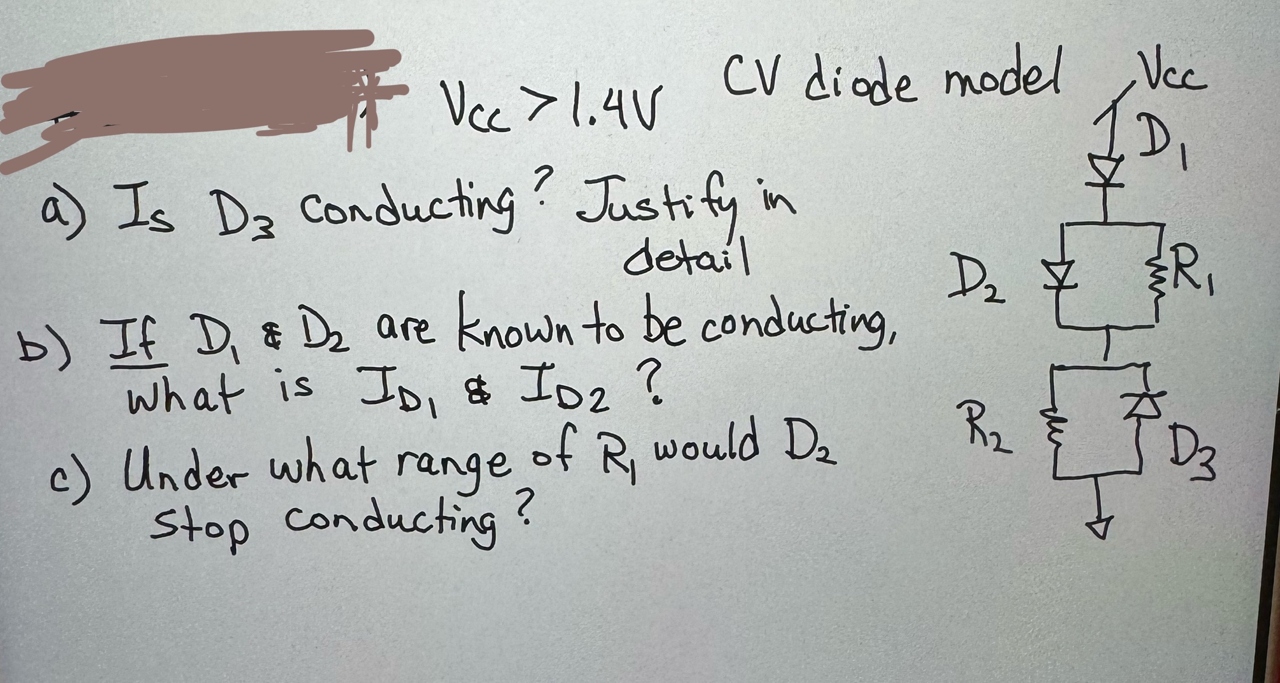 Solved Urgent!!!!VCC>1.4V,CV ﻿diode a) ﻿Is D3 ﻿conducting? | Chegg.com