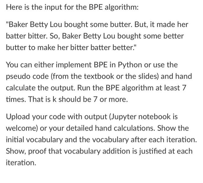 Solved Here is the input for the BPE algorithm: "Baker Betty | Chegg.com
