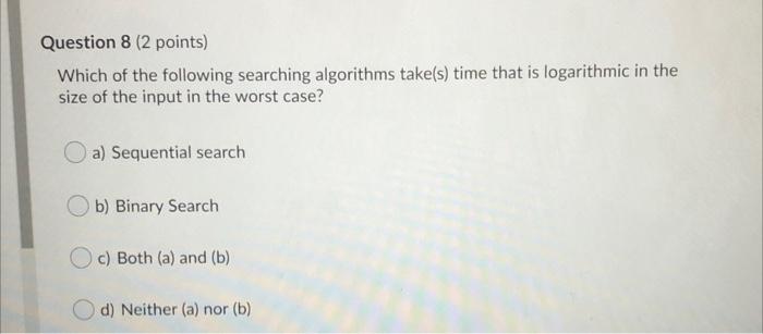 Solved Question 5 (2 points) Which of the following sorting | Chegg.com