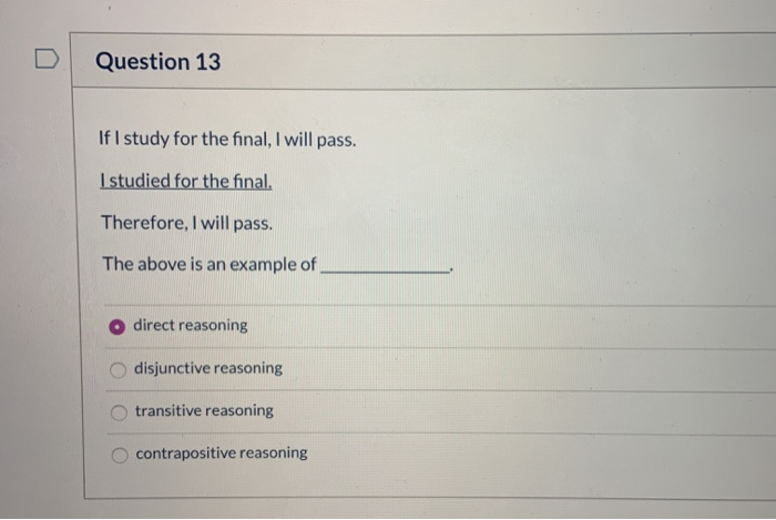 Solved Question 13 If I study for the final, I will pass. I | Chegg.com