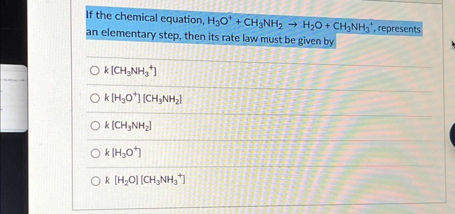 Solved If the chemical equation, H3O++CH3NH2→H2O+CH3NH3+, | Chegg.com