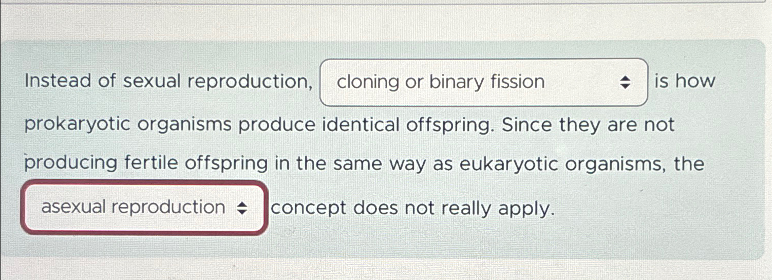 Solved Instead of sexual reproduction, cloning or binary | Chegg.com